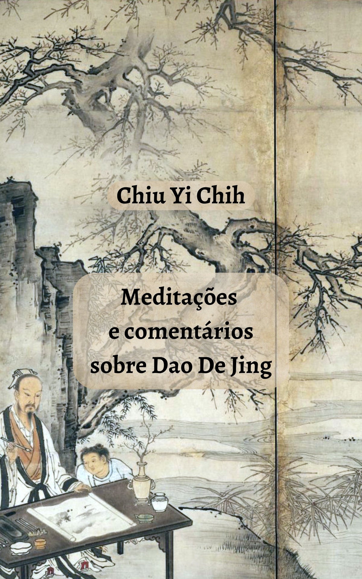 MEDITAÇÕES E COMENTÁRIOS SOBRE DAO DE JING (Livro e e-book ...
